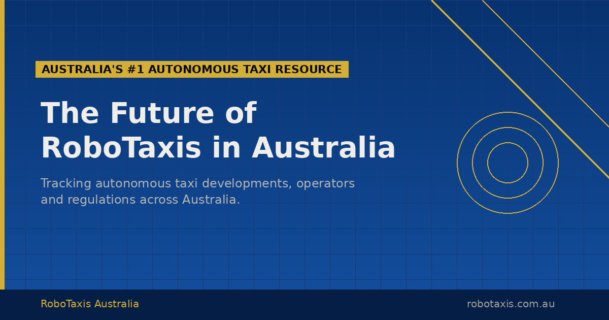RoboTaxis Australia — Tracking Autonomous Taxi Developments, Operators ...